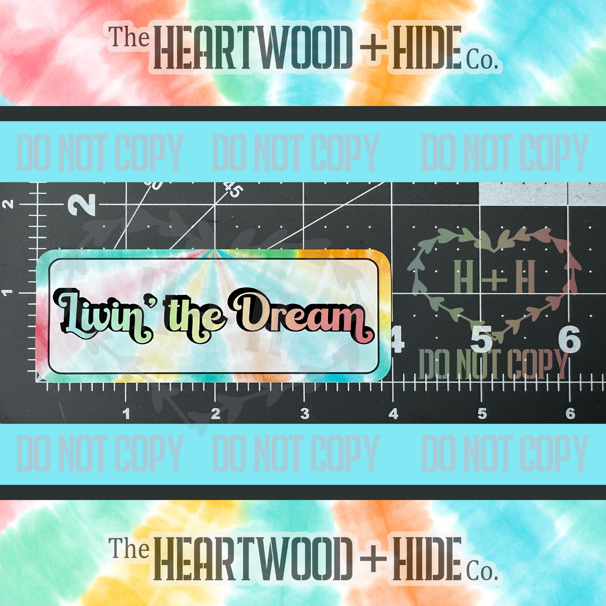 "Livin' The Dream" - Repositionable Vinyl Decal (Sticker) [TL '25 May ...